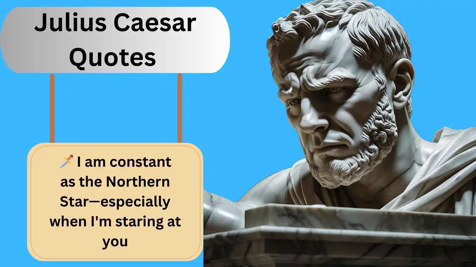 550+Best Julius Caesar Quotes for 2025