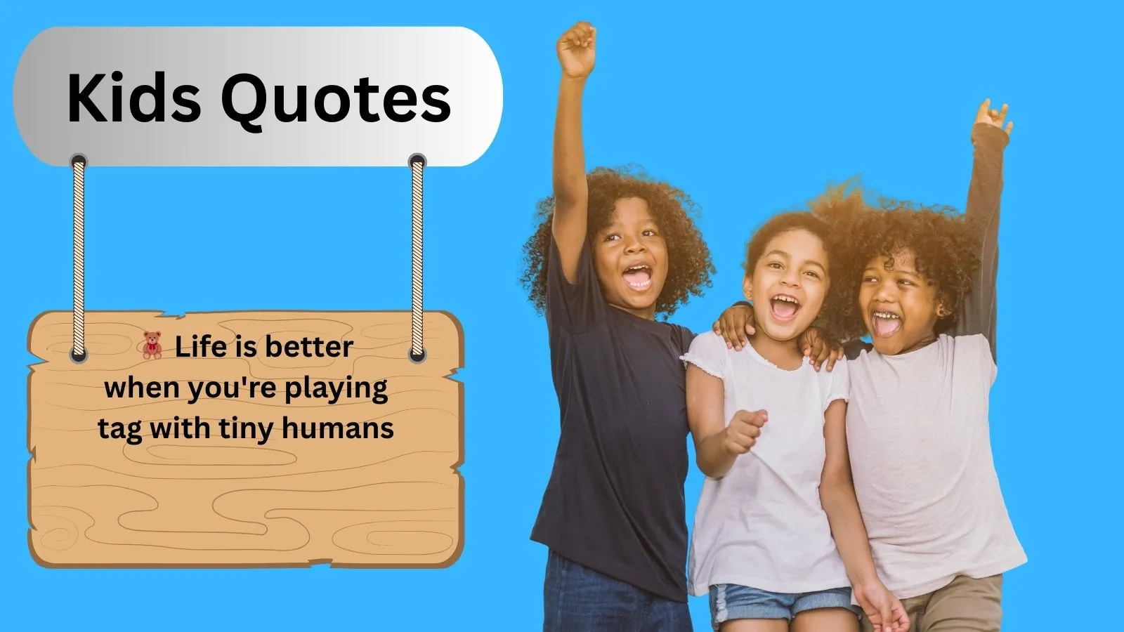 Top 300+ Best Kids Quotes for 2025