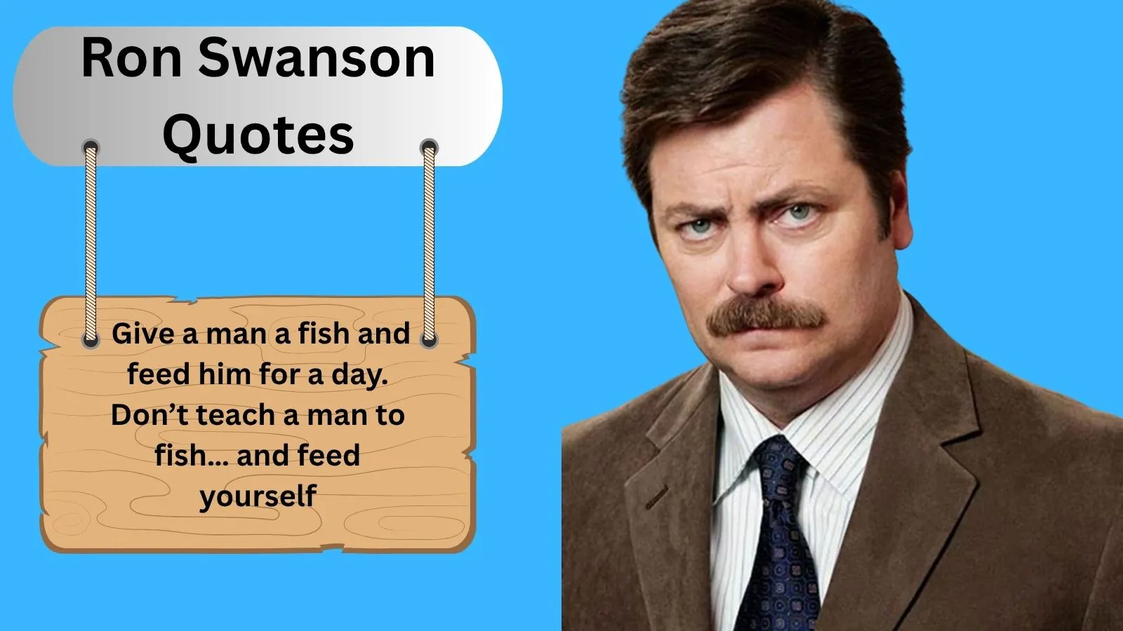 450 Ron Swanson Quotes That Turn Common Sense Into Pure Wisdom